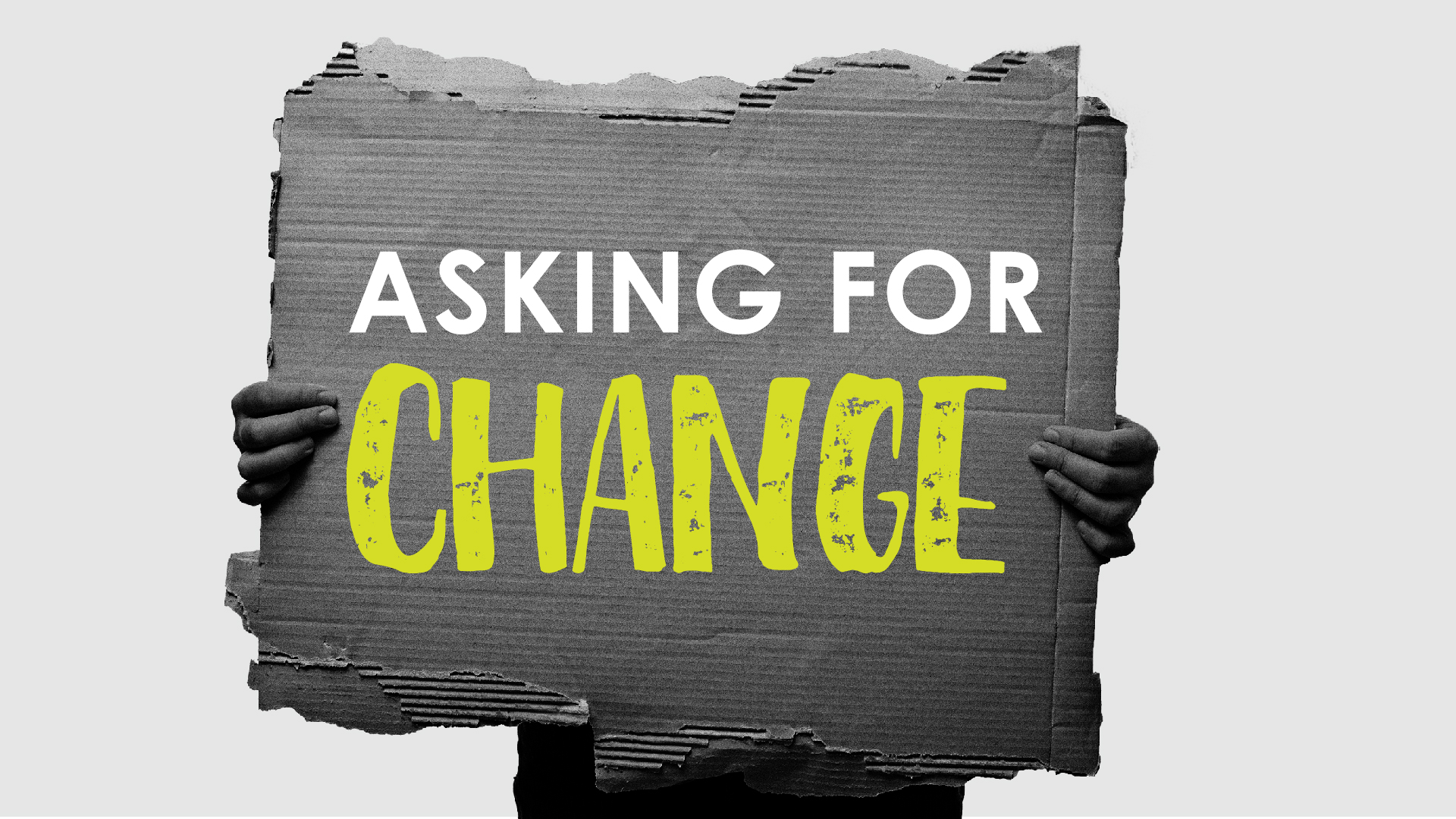 Asking For Change Awareness Campaign - Shift Collaborative